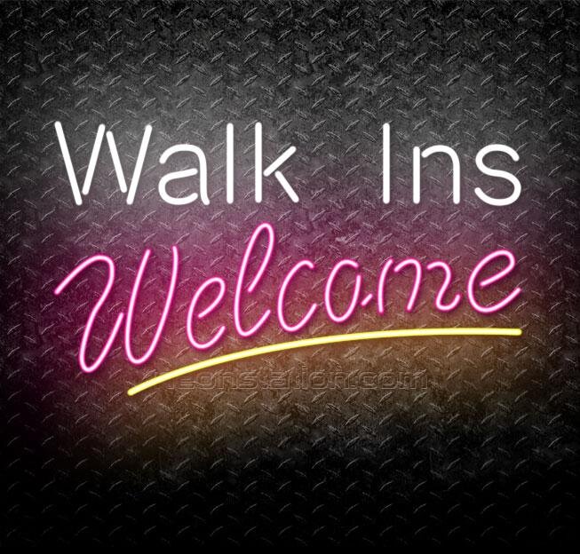Walk Ins Welcome Neon Sign Online // Neonstation